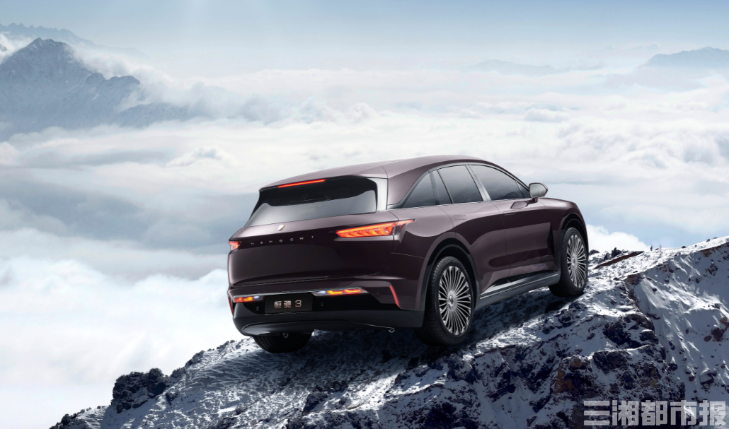 恒驰3亮相，纯电中大型SUV新霸来袭 - 消费 - 三湘都市报 - 华声在线